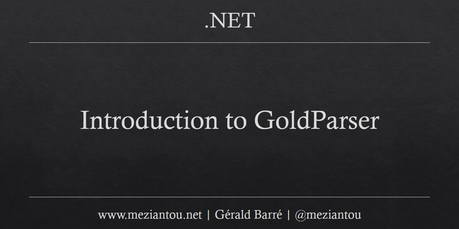 Introduction to GoldParser - Meziantou's blog