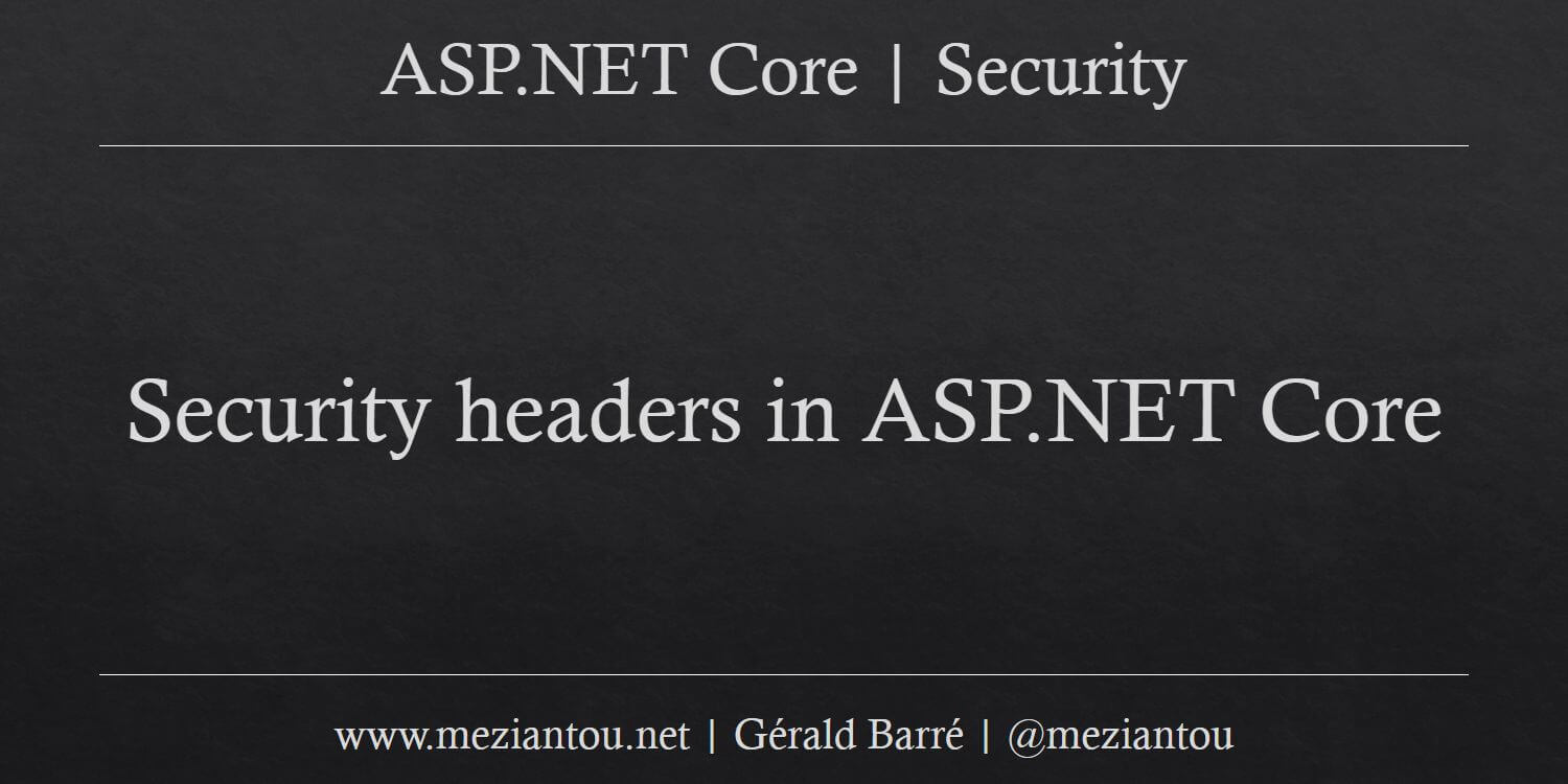 Security Headers In Aspnet Core Meziantous Blog 7585