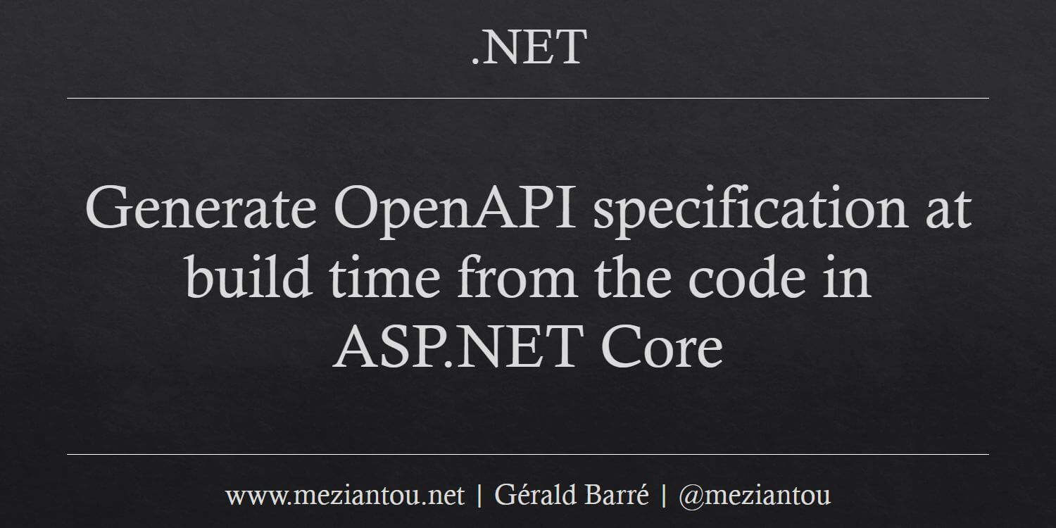 Generate Openapi Specification At Build Time From The Code In Aspnet 4968