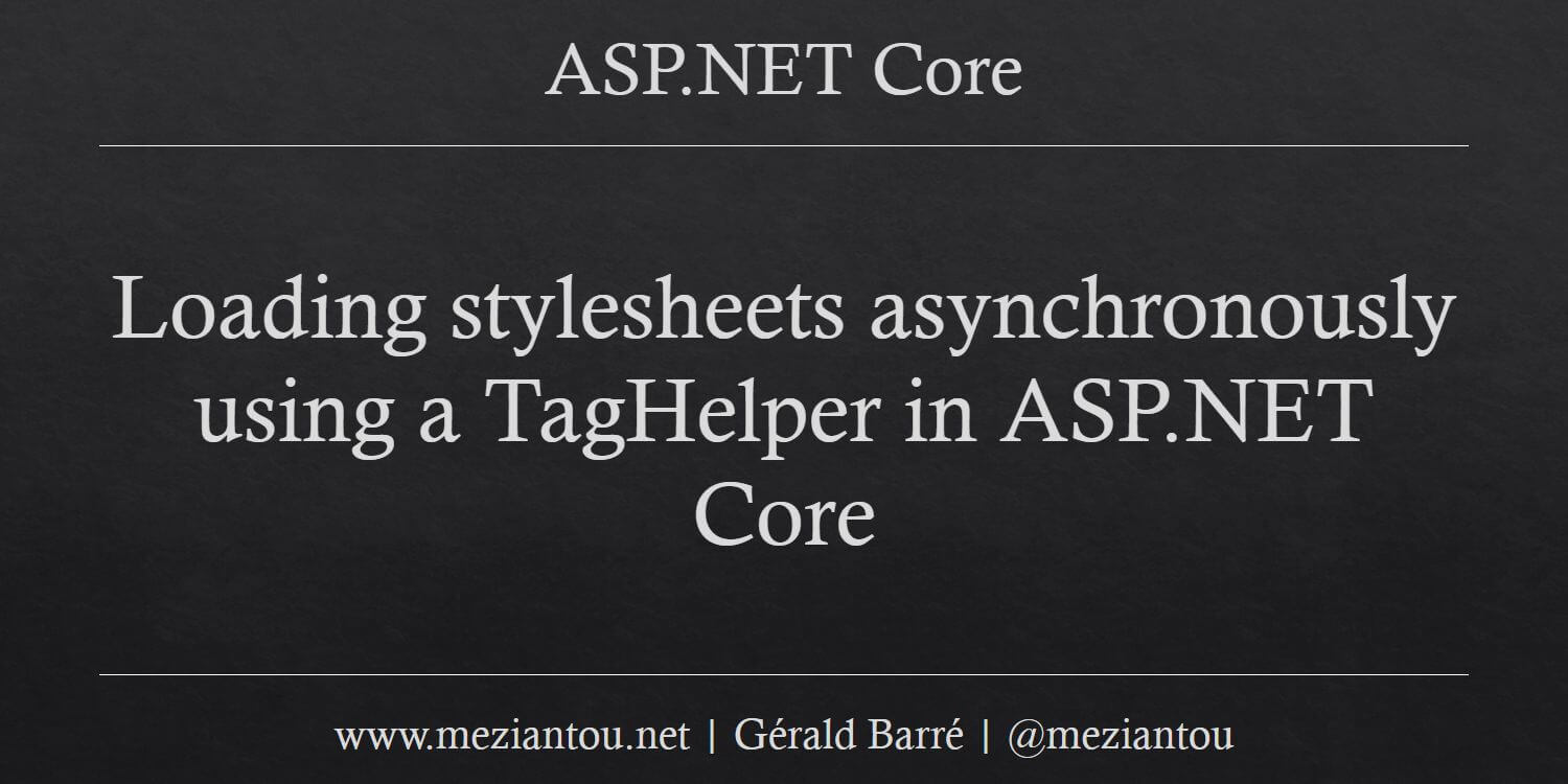 Loading Stylesheets Asynchronously Using A Taghelper In Aspnet Core