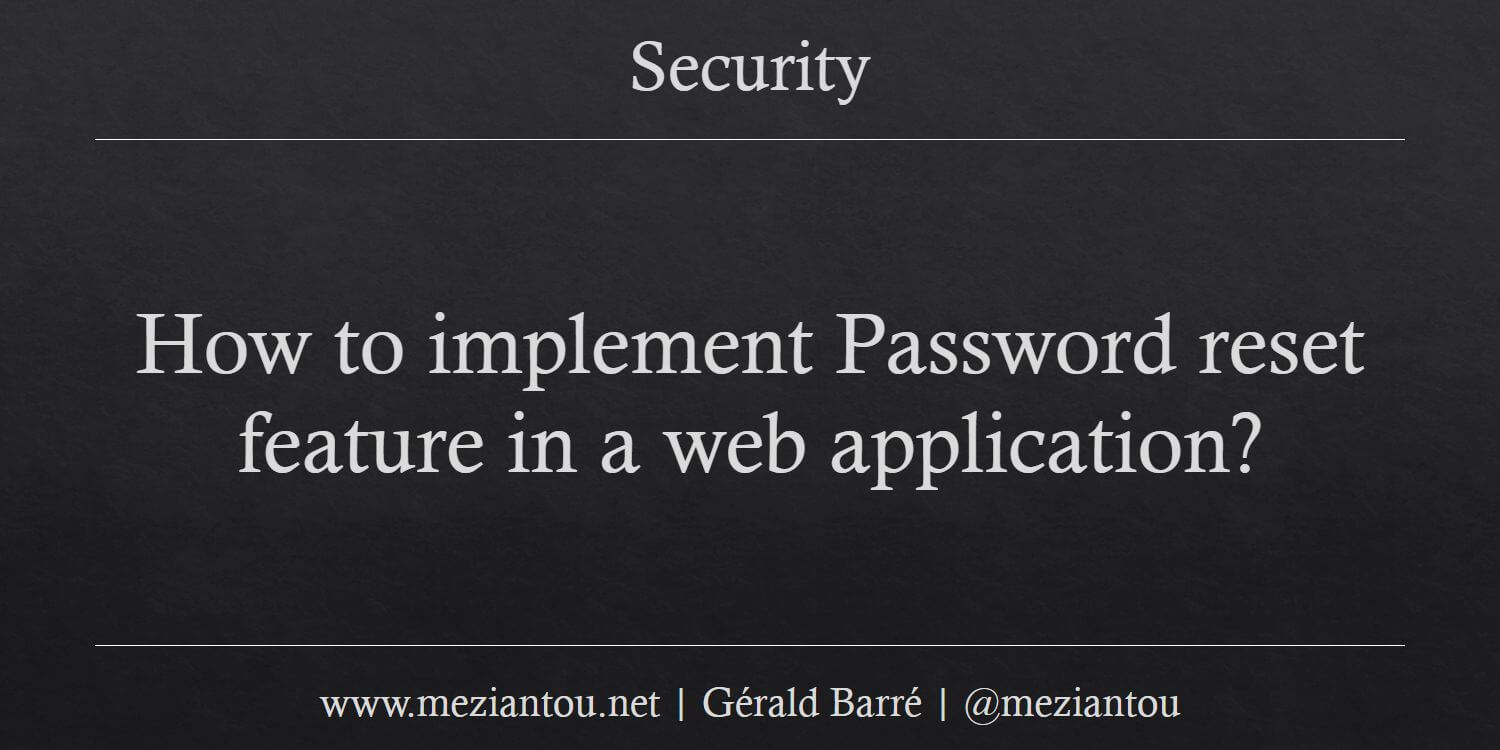 How To Implement Password Reset Feature In A Web Application