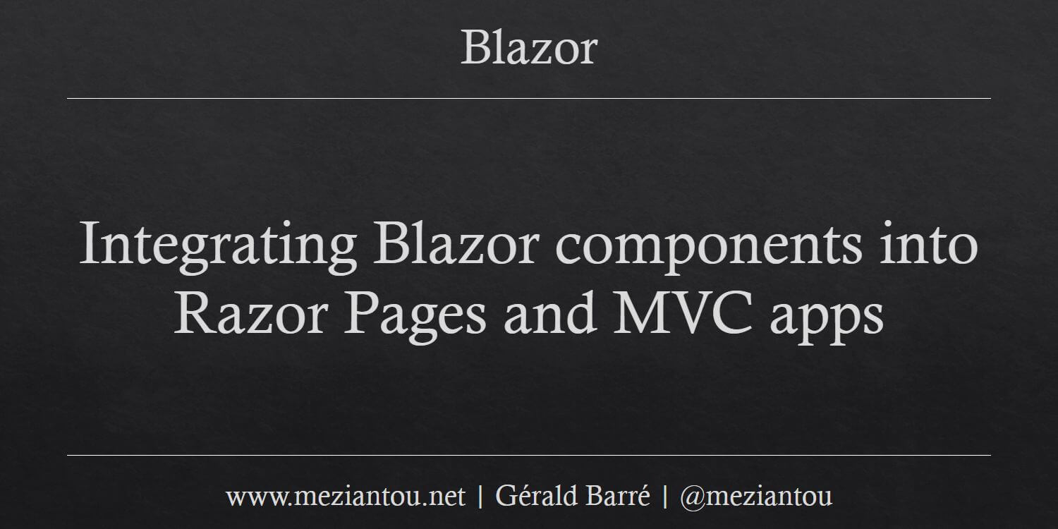 Integrating Blazor Components Into Razor Pages And Mvc Apps Meziantou 2463