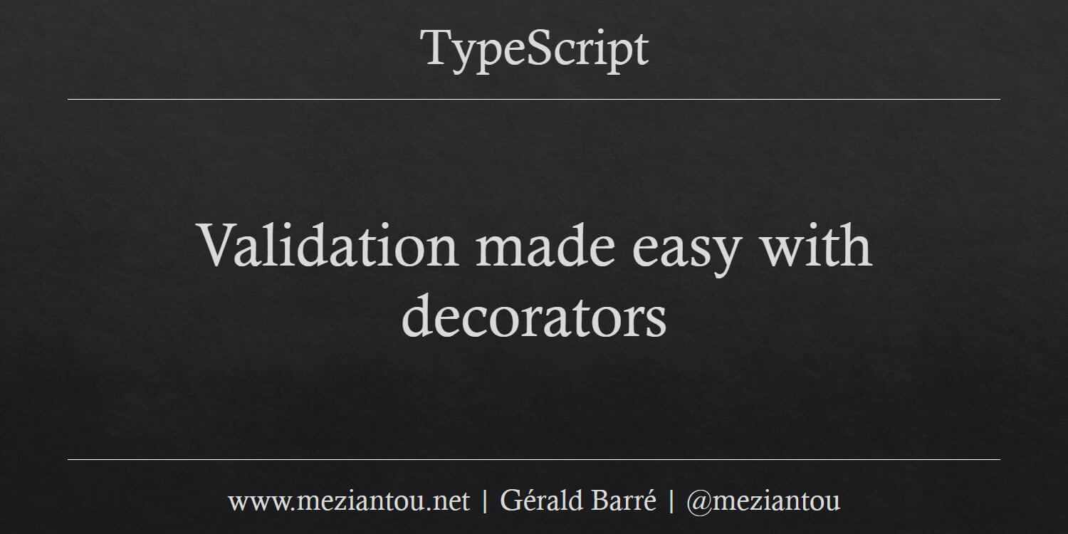 Validation made easy with decorators - Meziantou's blog