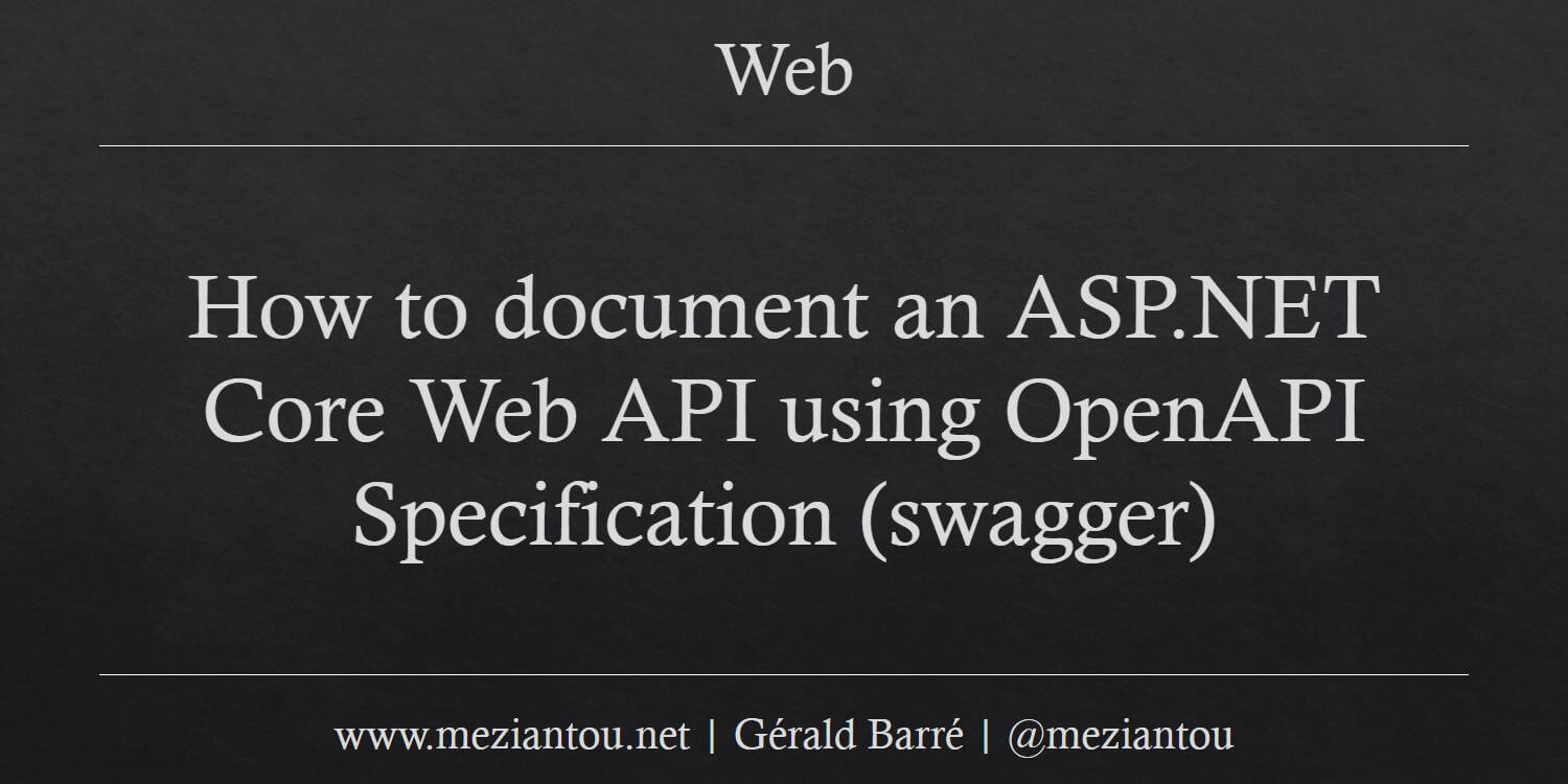 How To Document An Aspnet Core Web Api Using Openapi Specification
