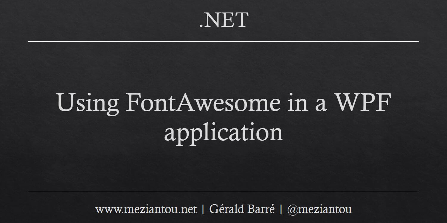 Using Fontawesome In A Wpf Application Meziantou S Blog