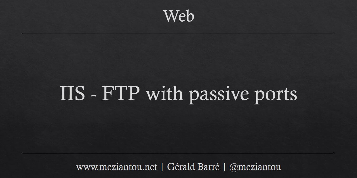 IIS - FTP with passive ports - Meziantou's blog
